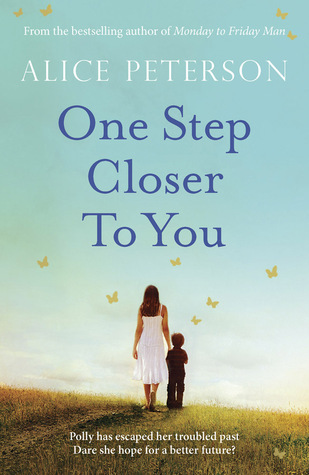 One Step Closer To You by Alice Peterson | Goodreads