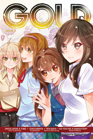 GOLD Manga 2 by Anne Bernadette Castueras | Goodreads
