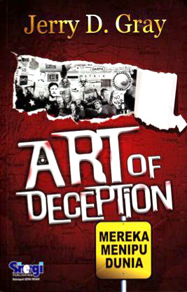 Art of Deception Mereka Menipu Dunia by Jerry D. Gray | Goodreads