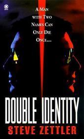 Double Identity by Steve Zettler | Goodreads
