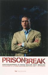 Prison Break - Seizoen 1, #2 by Paul T. Scheuring | Goodreads