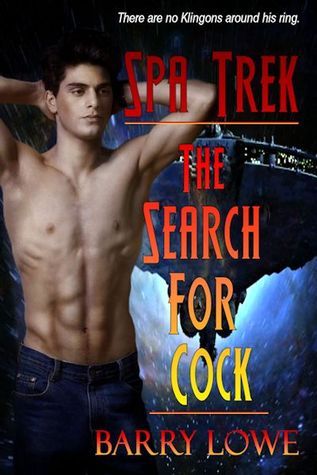 Spa Trek: The Search for Cock by Barry Lowe | Goodreads
