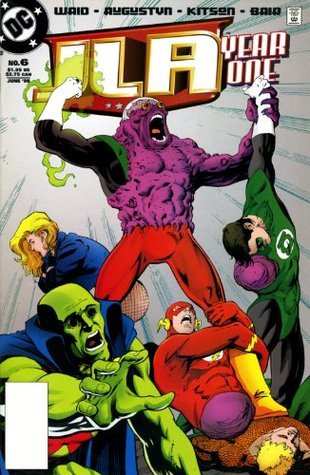 JLA Year One #6 (of 12) by Mark Waid | Goodreads