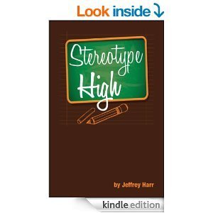Stereotype High by Jeffrey Harr | Goodreads
