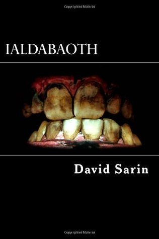 Ialdabaoth by David Sarin | Goodreads