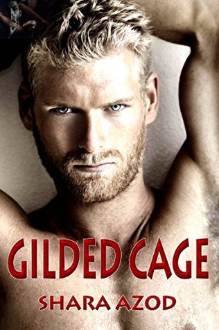 The Gilded Cage by Shara Azod | Goodreads