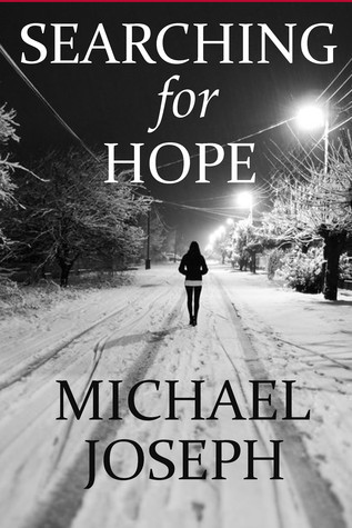Searching For Hope by Michael Joseph | Goodreads