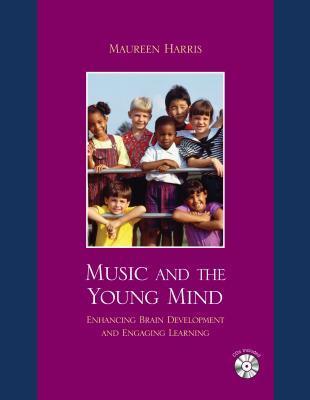 Music and the Young Mind by Maureen Harris | Goodreads