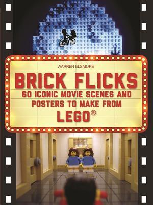Brick Flicks: 60 Iconic Movie Scenes and Posters to Make from Lego by ...