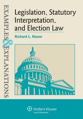 Examples & Explanations Legislation, Statutory Interpretation and ...