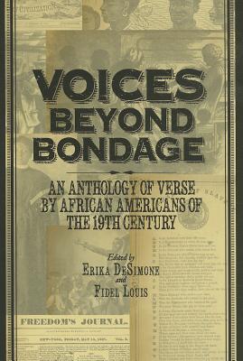 Voices Beyond Bondage: An Anthology of Verse by African Americans of ...