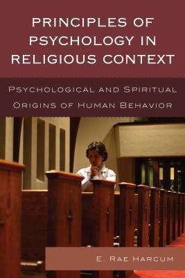 Principles of Psychology in Religious Context: Psychological and ...