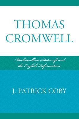 Thomas Cromwell by Patrick Coby | Goodreads