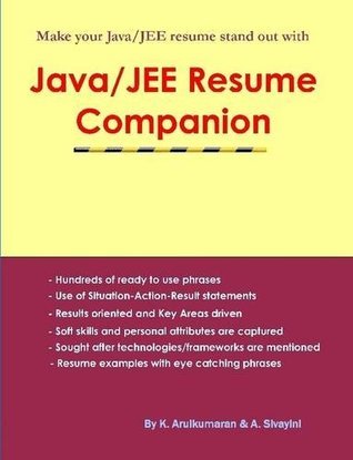 Java/JEE Resume Companion by Arulkumaran Kumaraswamipillai | Goodreads