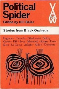 Political spider: An anthology of stories from Black Orpheus by Ulli ...