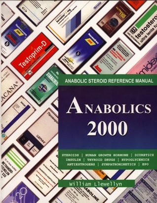 Anabolics 2000 by William Llewellyn | Goodreads