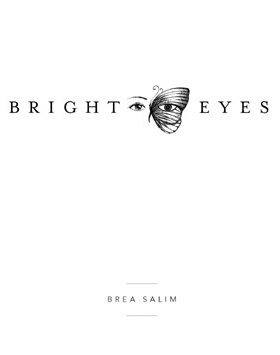 Bright Eyes by Brea Salim | Goodreads