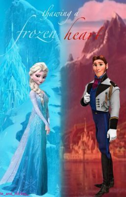 Thawing a Frozen Heart (A Frozen Fanfic) by Unknown | Goodreads