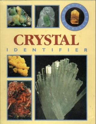 Crystal Identifier (Identifiers) by Peter Darling | Goodreads