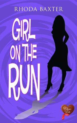 Girl on the Run (Smart Girls #1) by Rhoda Baxter | Goodreads