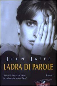 Ladra di parole by John Jaffe | Goodreads