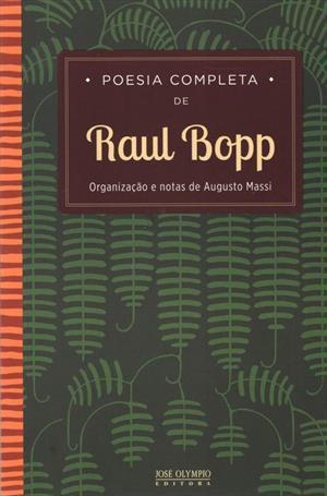 Poesia Completa de Raul Bopp by Raul Bopp | Goodreads