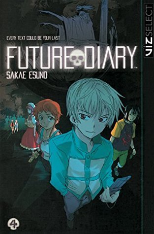 Future Diary, Vol. 4 (Future Diary Graphic Novel) by Sakae Esuno ...