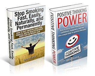 Positive Thinking Power & Stop Smoking Fast: How to live a stress free ...