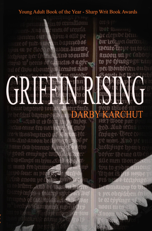 Griffin Rising (Griffin, #1) by Darby Karchut | Goodreads