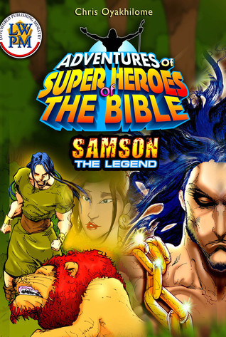 Samson The Legend by RORK Bible Stories | Goodreads