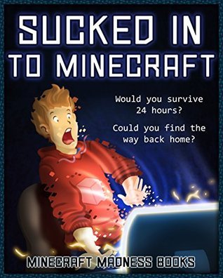 Minecraft: Sucked into Minecraft - Would you survive 24 hours? Could ...