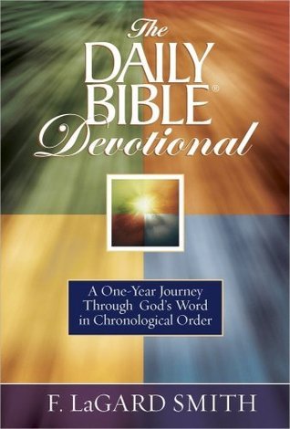 The Daily Bible Devotional: A One-year Journey Through God's Word in ...