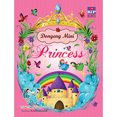 Dongeng Mini Princess by Watiek Ideo | Goodreads