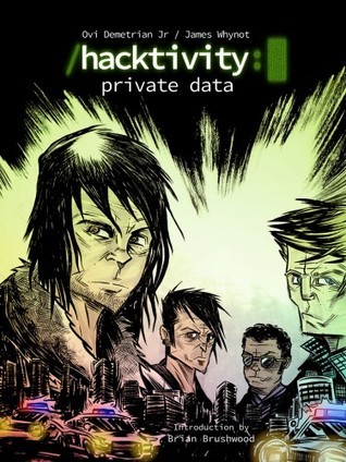 Hacktivity: Private Data by Ovi Demetrian Jr. | Goodreads