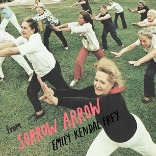 from SORROW ARROW by Emily Kendal Frey | Goodreads