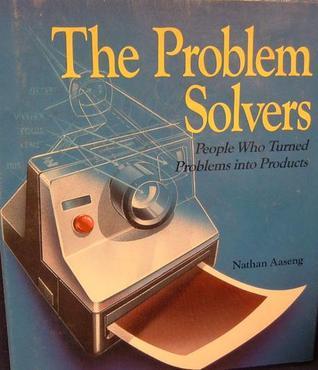 The Problem Solvers by Nathan Aaseng | Goodreads