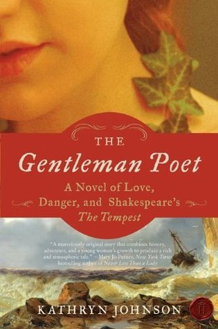 The Gentleman Poet by Kathryn Johnson | Goodreads