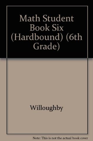 Open Court Real Math, Grade 6 by Stephen S. Willoughby | Goodreads