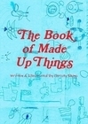 The Book of Made Up Things by Christy Elkins | Goodreads