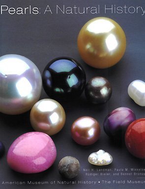 Pearls: A Natural History by Neil H. Landman | Goodreads