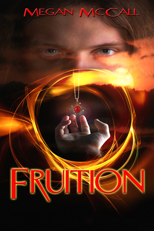 Fruition by Megan McCall | Goodreads