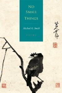 No Small Things by Michael G. Smith | Goodreads
