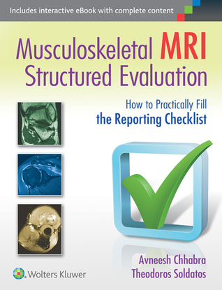 Musculoskeletal MRI Structured Evaluation: How to Practically Fill the ...