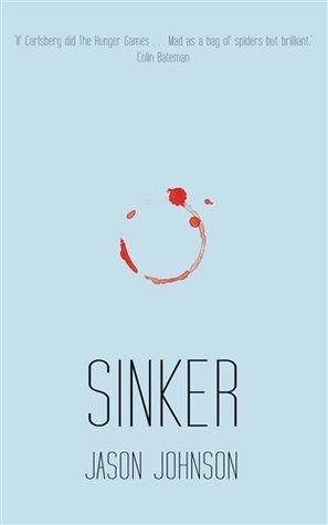 Sinker by Jason Johnson | Goodreads