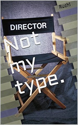 Not my type. by Ruchi | Goodreads