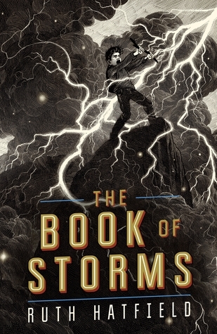The Book of Storms (The Book of Storms Trilogy, #1) by Ruth Hatfield ...