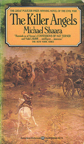 The Killer Angels by Michael Shaara | Goodreads