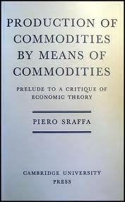 Production of Commodities by Means of Commodities : Prelude to a ...