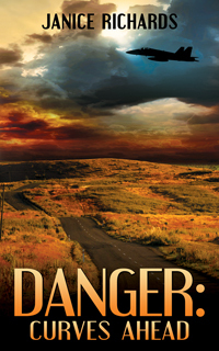 Danger: Curves Ahead by Janice Richards | Goodreads