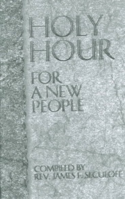 Holy Hour for a New People/Prepack of 10 by James F. Seculoff | Goodreads